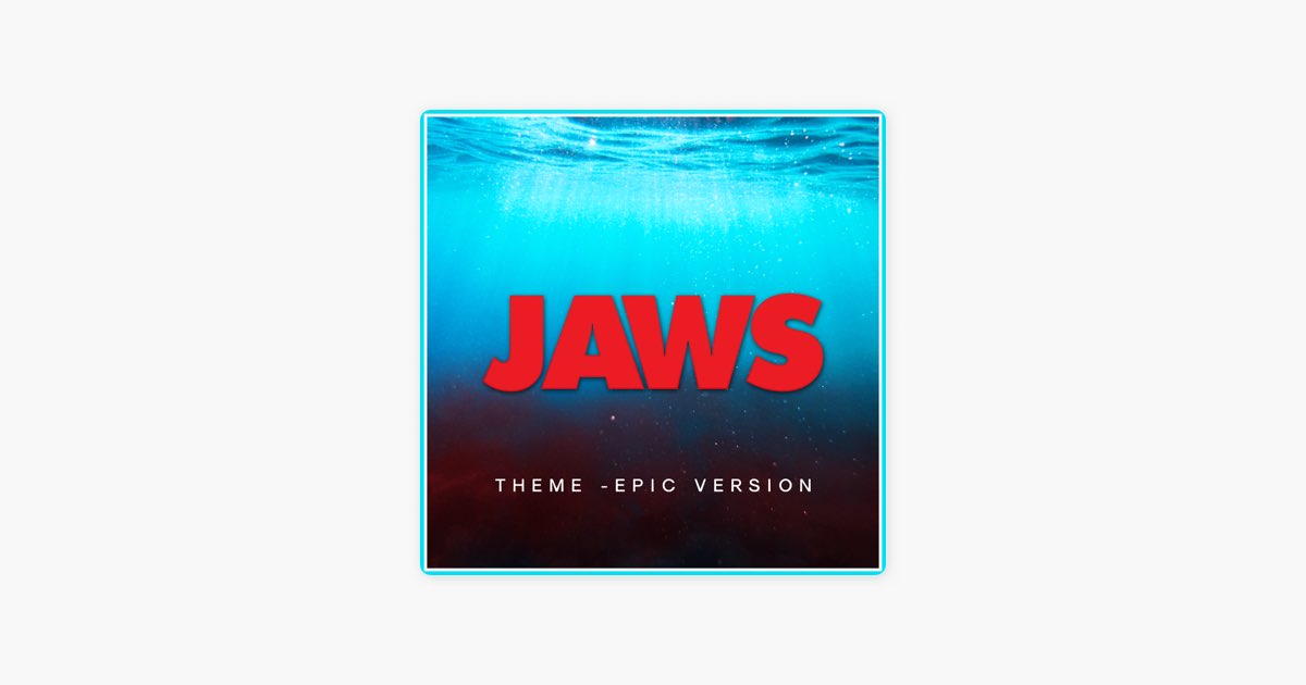 ‎Jaws Theme (Epic Version) - Song by Alala - Apple Music