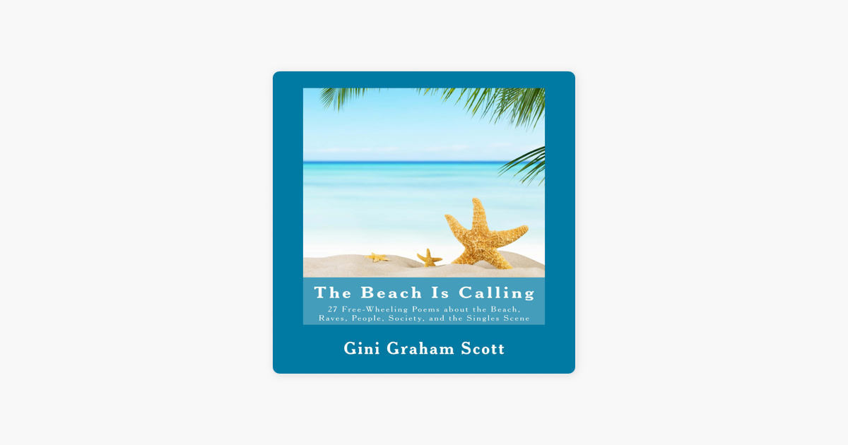 The Beach Is Calling: 27 Free-Wheeling Poems About the Beach, Raves ...