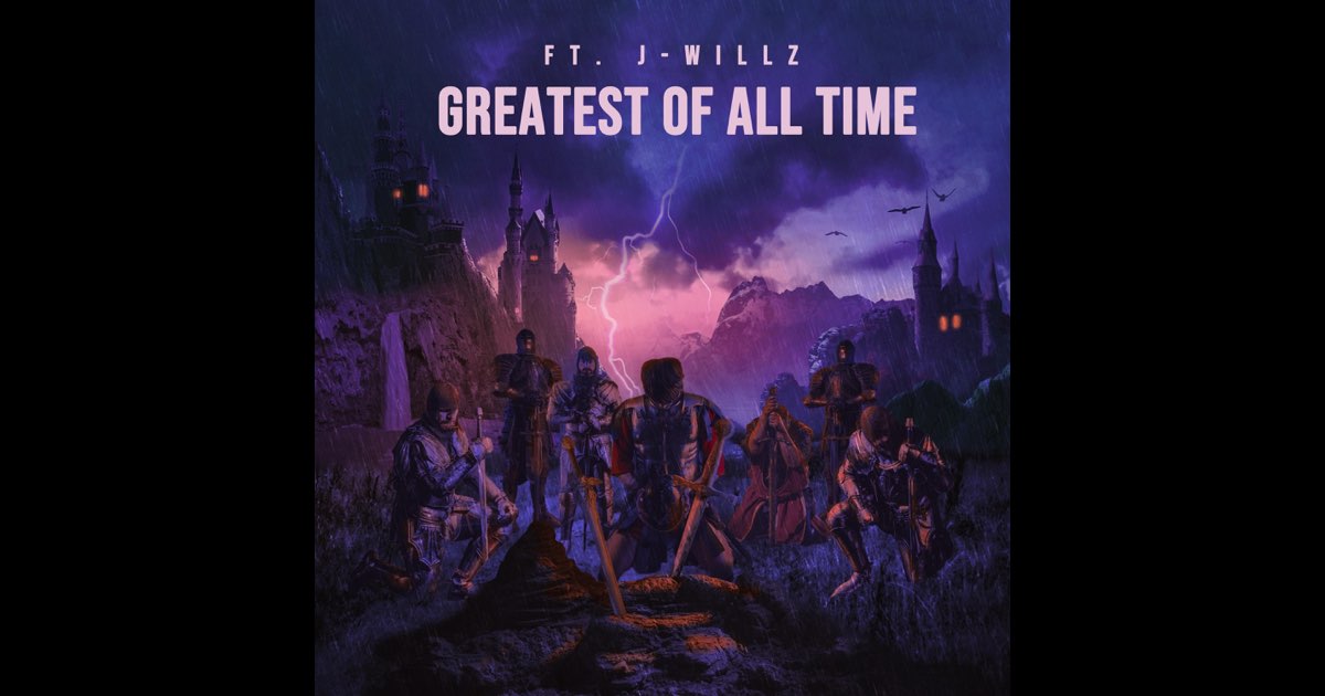 ‎Greatest of All Time (feat. J Willz) - Single – Album par Tr Blaze ...