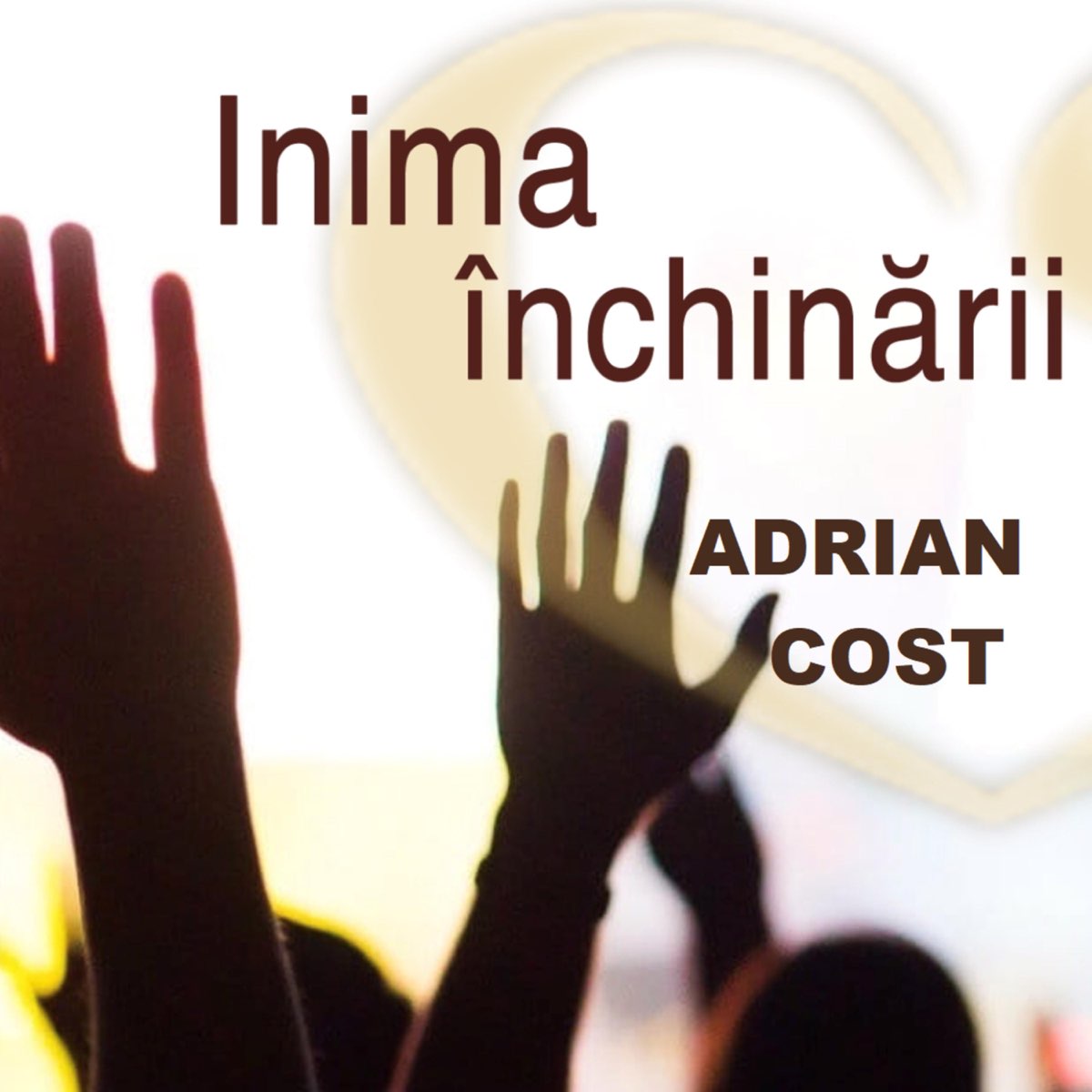‎Inima Inchinarii - Single par Adrian Cost sur Apple Music