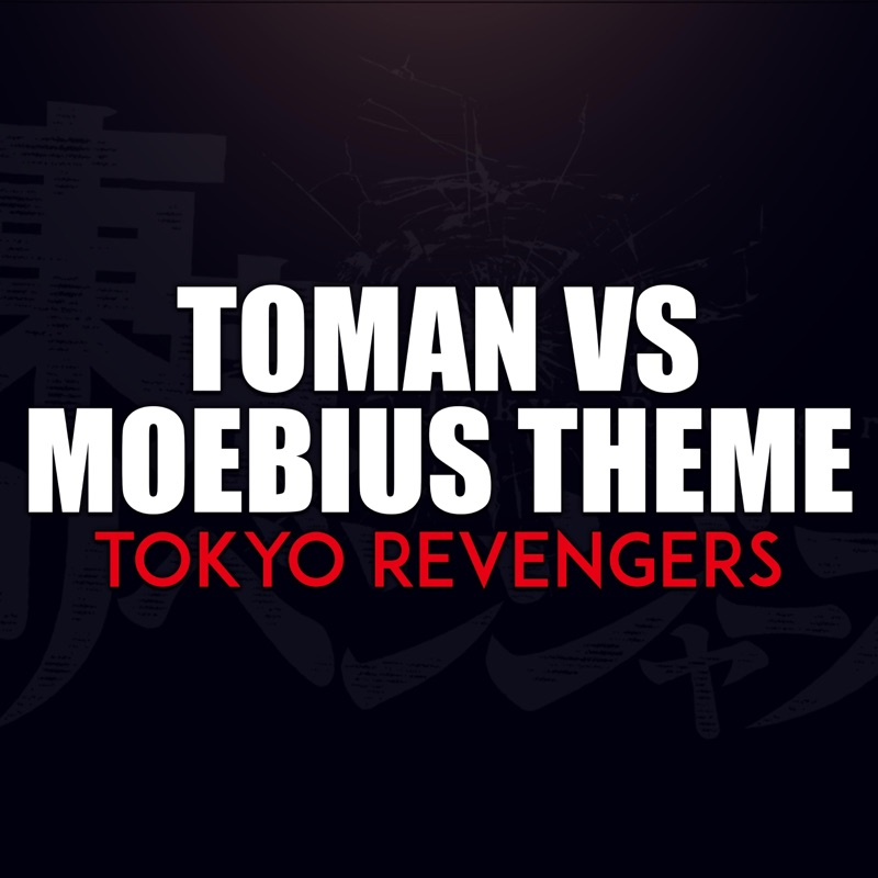 Toman vs Moebius Theme - Colby Buck: Song Lyrics, Music Videos & Concerts