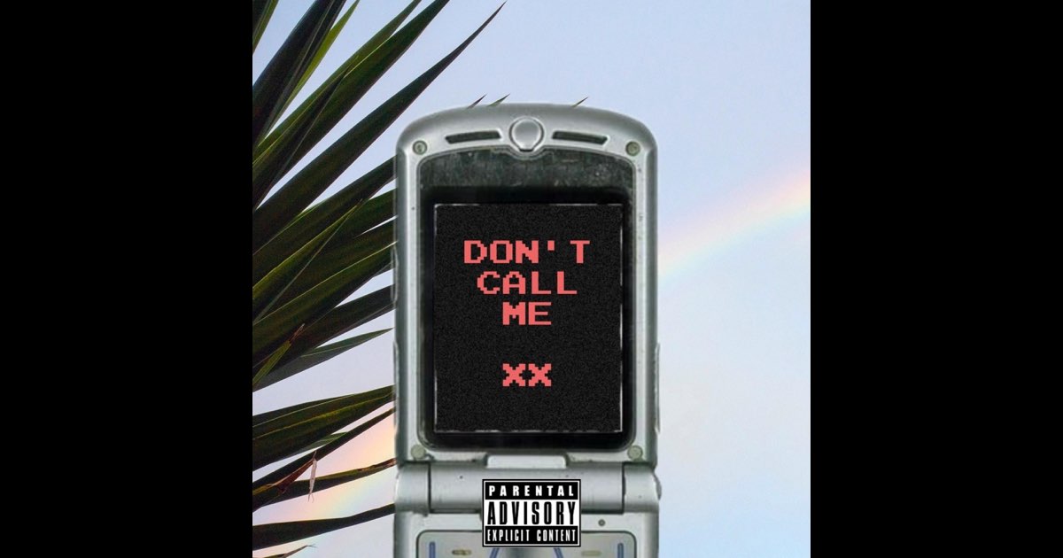 ‎Don't Call Me - Single - Sani Lockeheartのアルバム - Apple Music