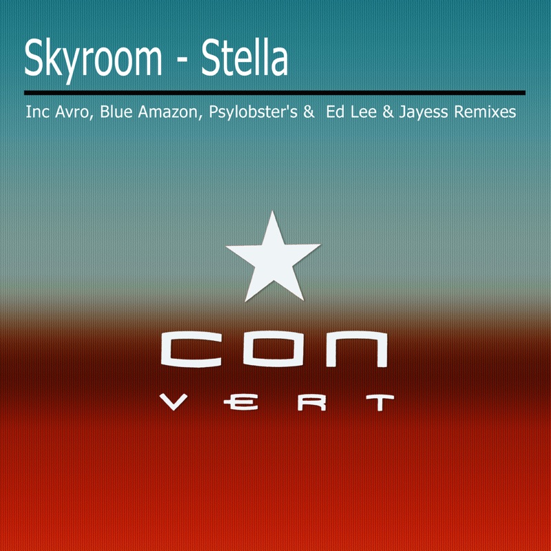 Stella (Ed Lee & Jayess Remix) - Skyroom & Ed Lee & Jayess: Song Lyrics ...