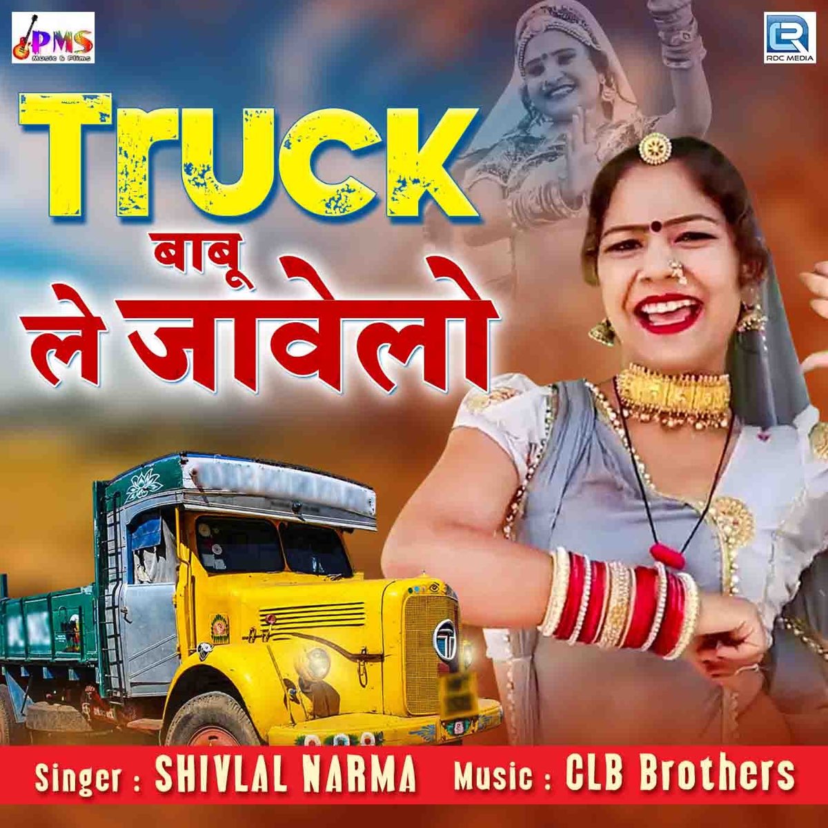 ‎Truck Babu Le Javelo (Original) - Single - Album by Shivlal Narma ...