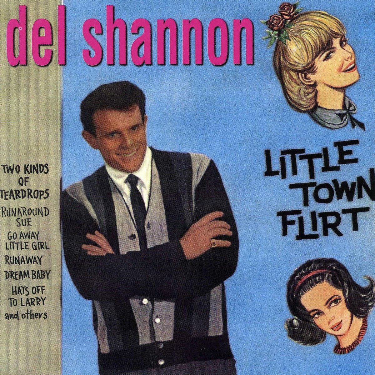 Little Town Flirt - Album by Del Shannon - Apple Music Little Town Flirt - Album by Del Shannon - Apple Music
