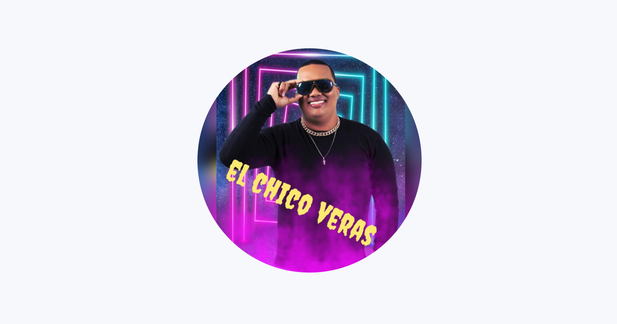 ‎El Chico Veras - Apple Music