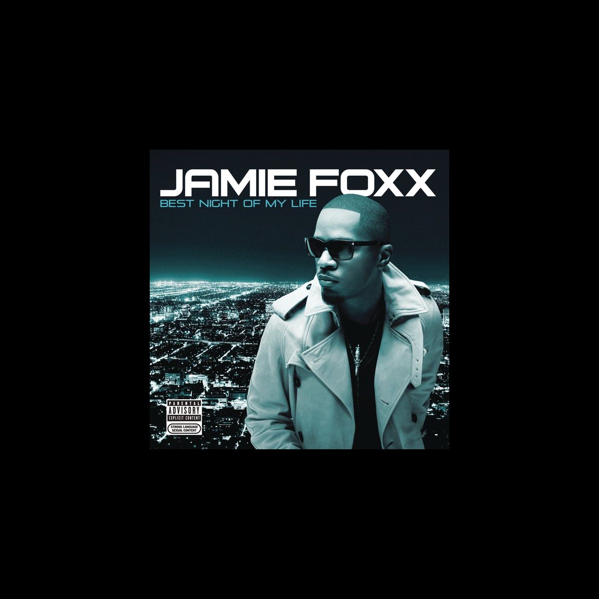 best Night Of My Life Album By Jamie Foxx Apple Music