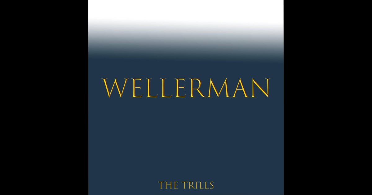 Wellerman (Sea Shanty) - Single” álbum de The Trills en Apple Music