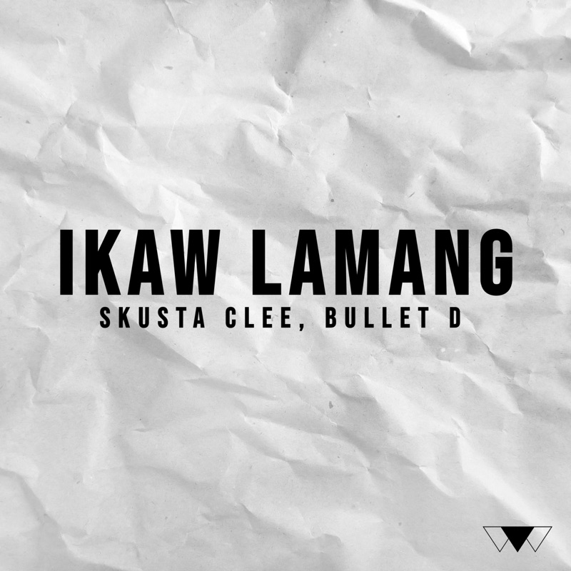 Ikaw Lamang (feat. Bullet D) - Skusta Clee: Song Lyrics, Music Videos ...