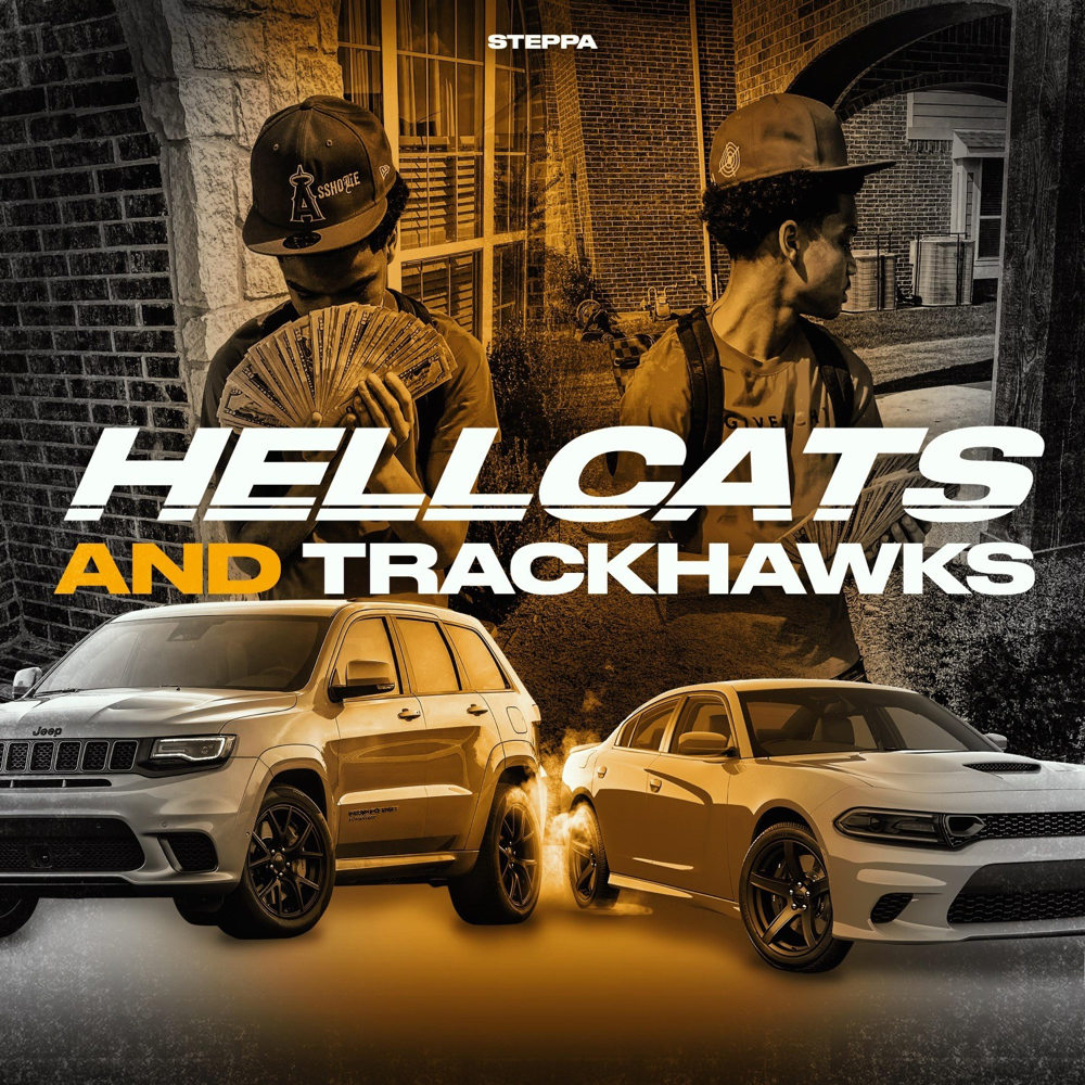 Steppa – Hellcats & Trackhawks Lyrics | Genius Lyrics