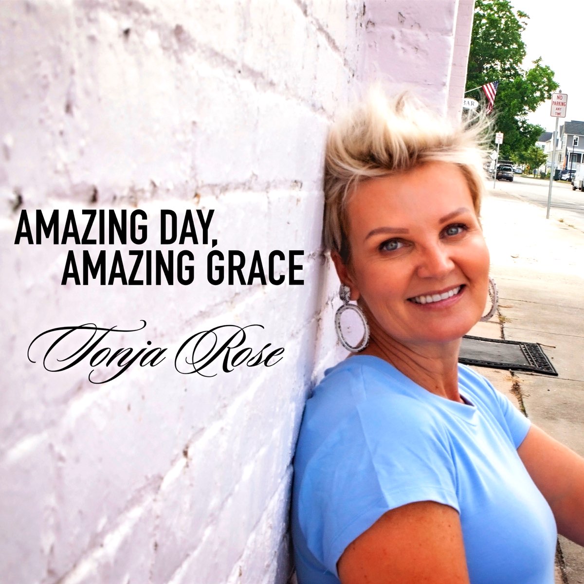 ‎Amazing Day, Amazing Grace - Single - Album by Tonja Rose - Apple Music