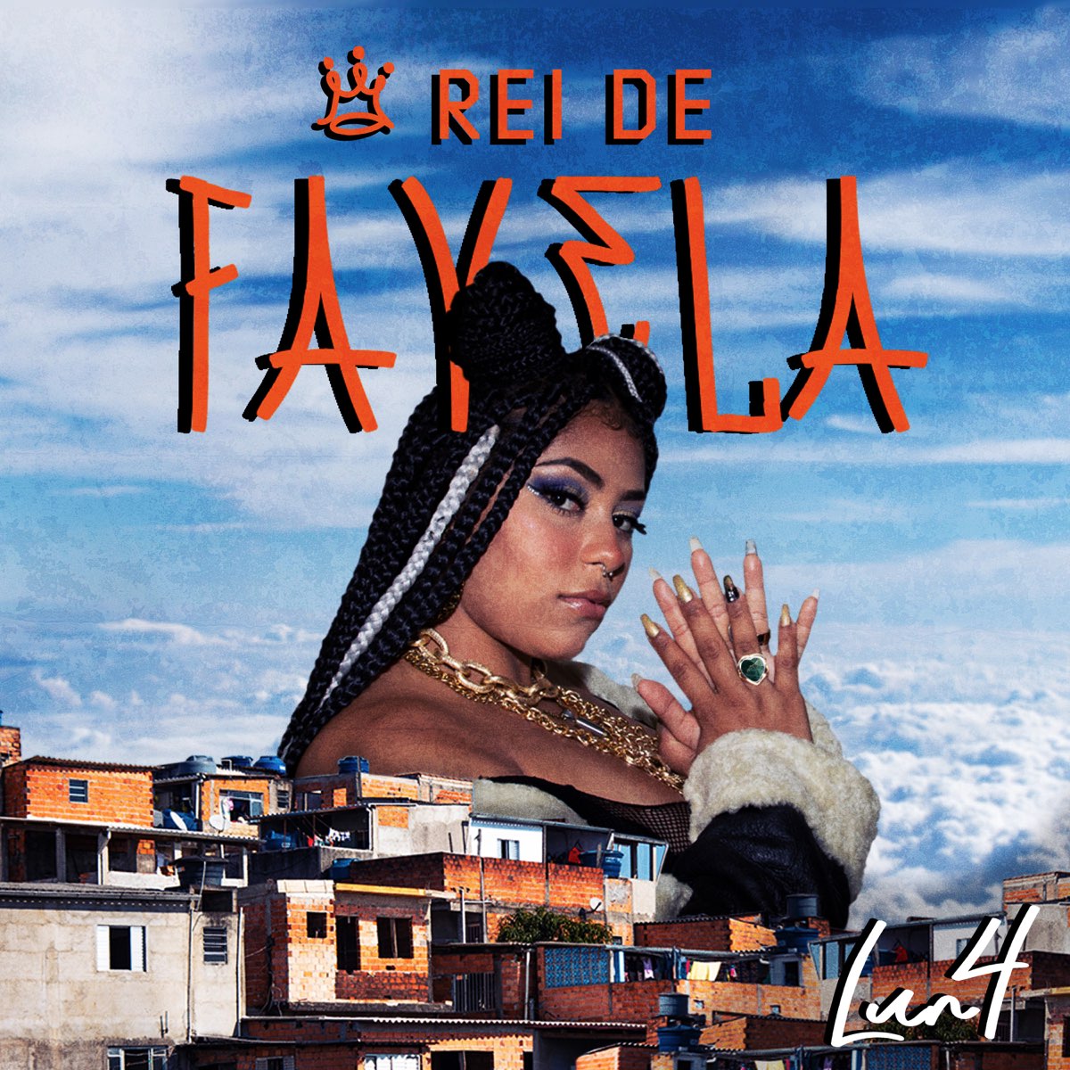 ‎Rei de Favela - Single - Album by Lun4 - Apple Music