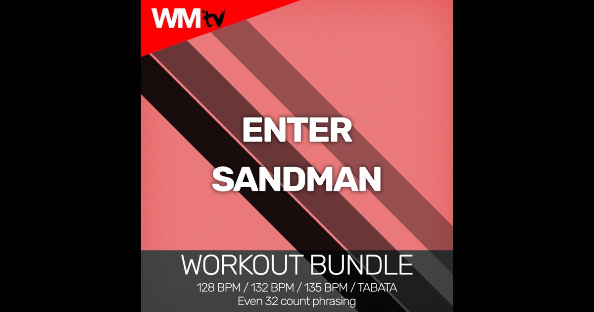 ‎Enter Sandman (Workout Bundle / Even 32 Count Phrasing) - EP - Album ...