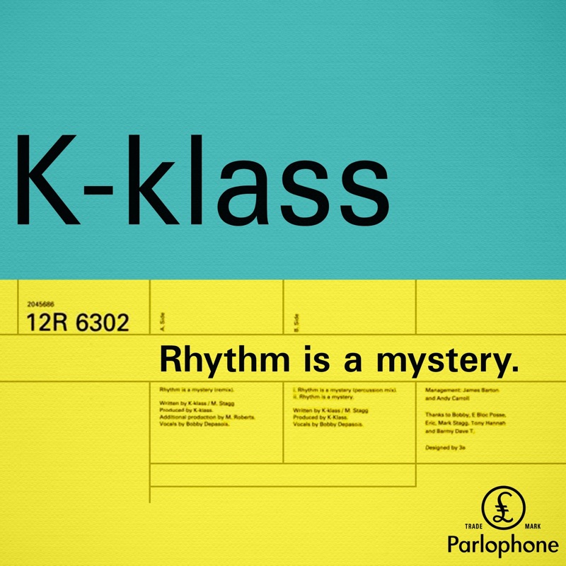 Rhythm Is a Mystery - K-Klass: Song Lyrics, Music Videos & Concerts