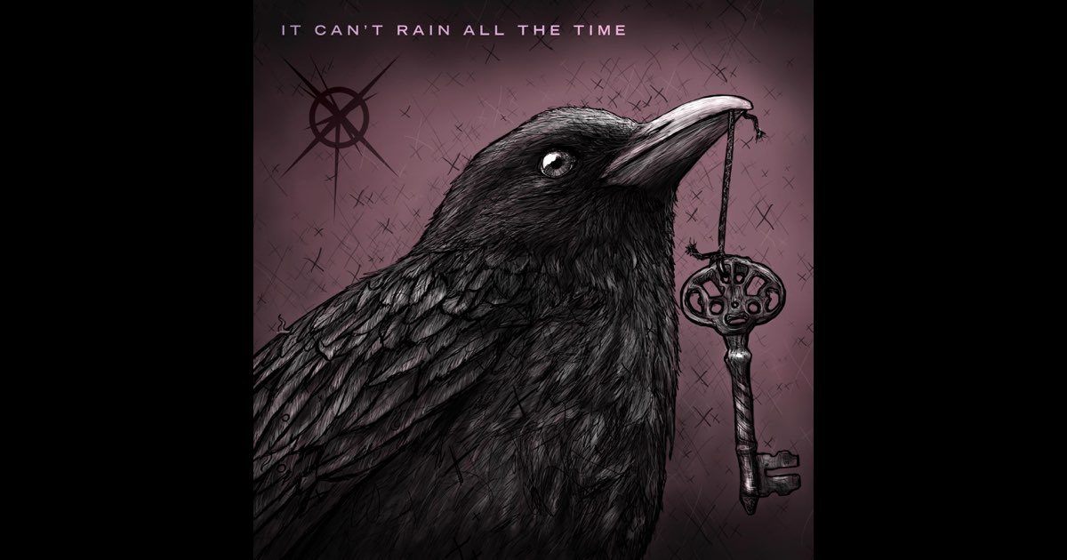 ‎It Can't Rain All the Time - Single - Album di I:Scintilla - Apple Music