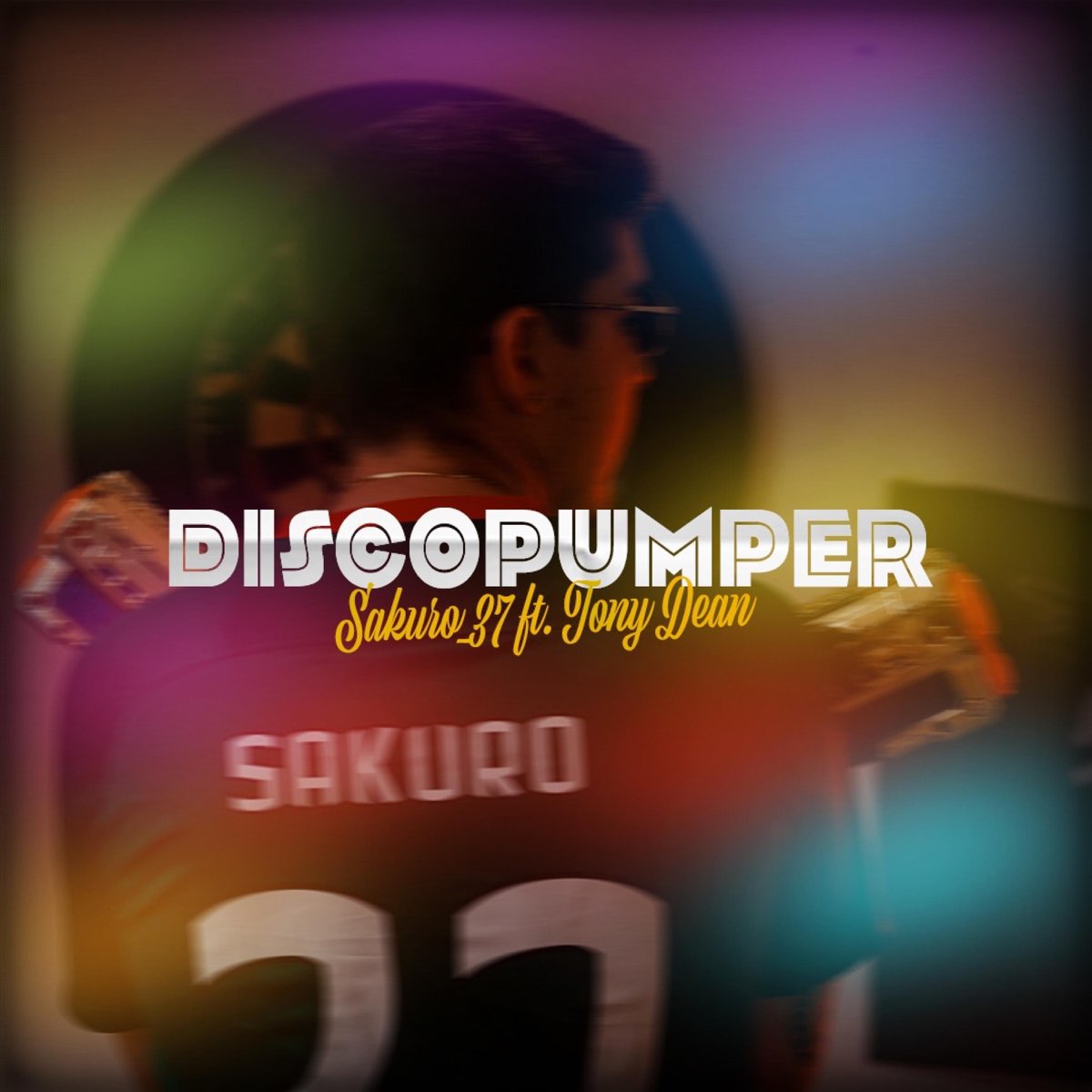 ‎DISCOPUMPER (feat. Tony Dean) - Single – Album von Sakuro 37 – Apple Music