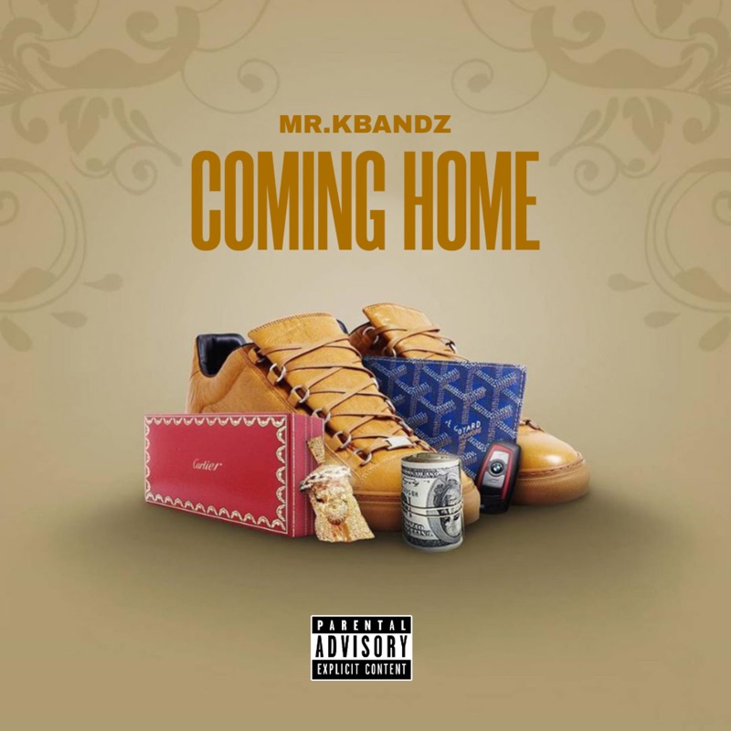 Coming Home - Mr.kbandz: Song Lyrics, Music Videos & Concerts