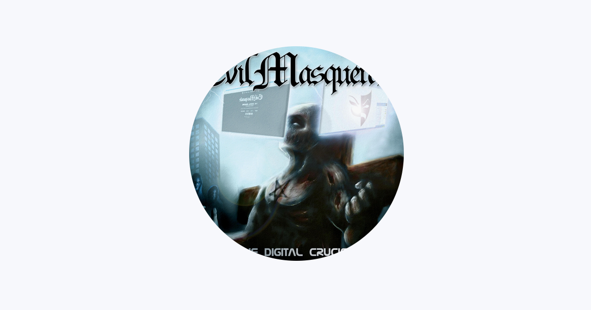 ‎EVIL MASQUERADE en Apple Music