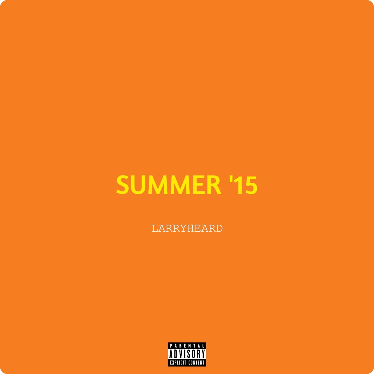 ‎Summer '15 - Single - Larryheard의 앨범 - Apple Music