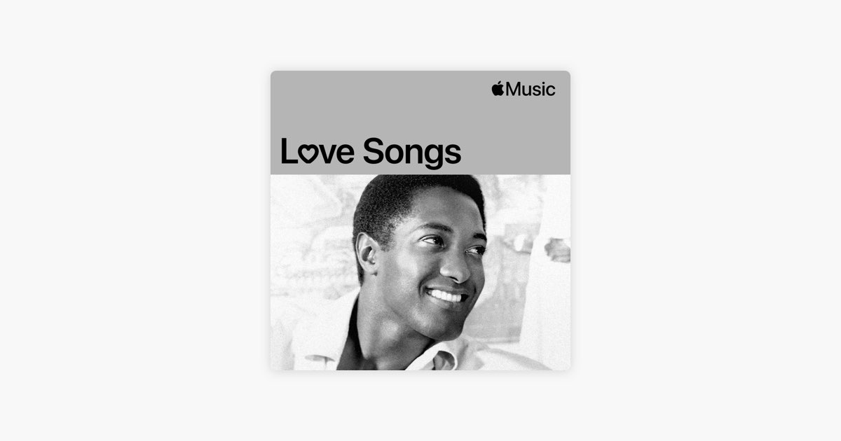 ‎Sam Cooke: Love Songs - Playlist - Apple Music