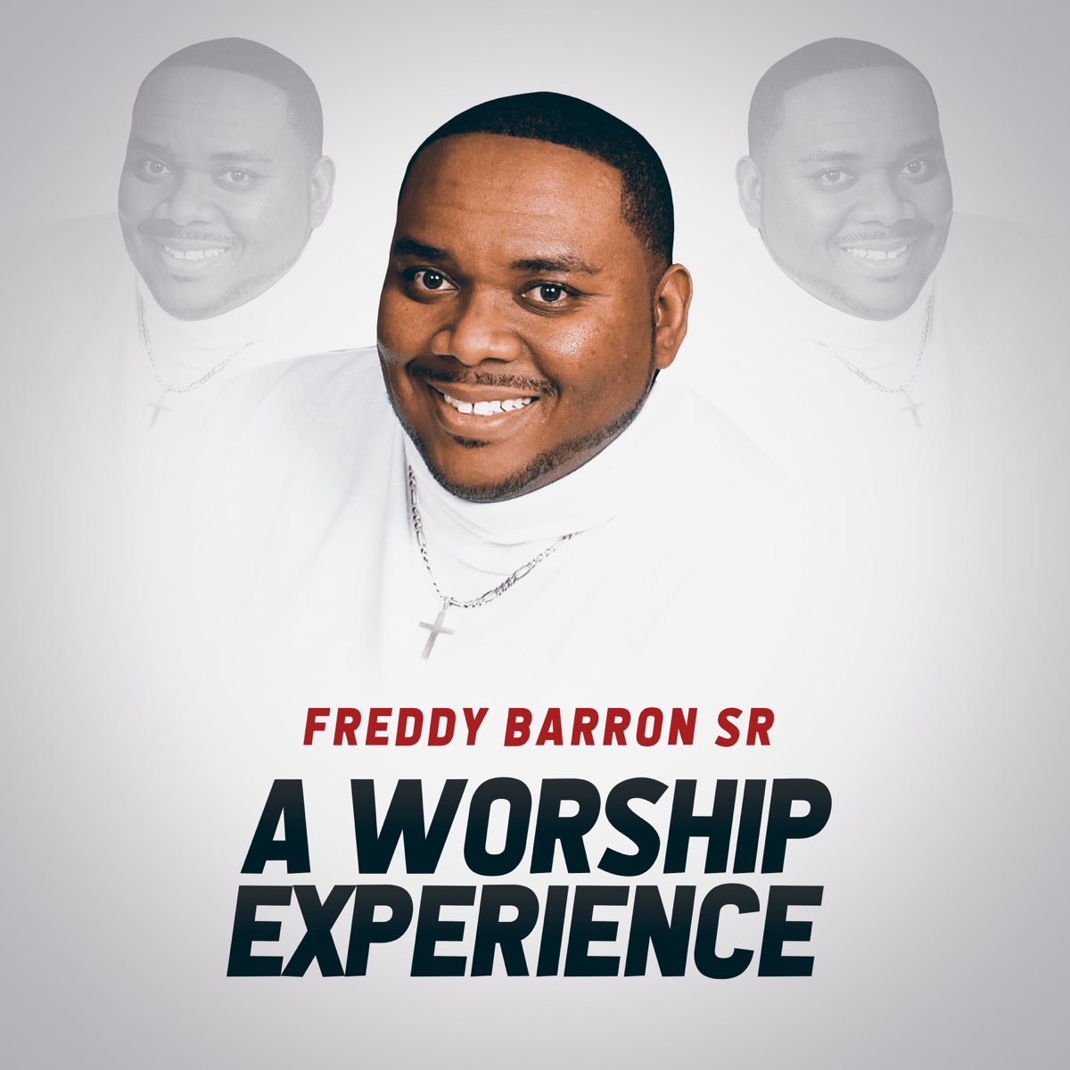 ‎A Worship Experience - Album by Freddy Barron Sr - Apple Music