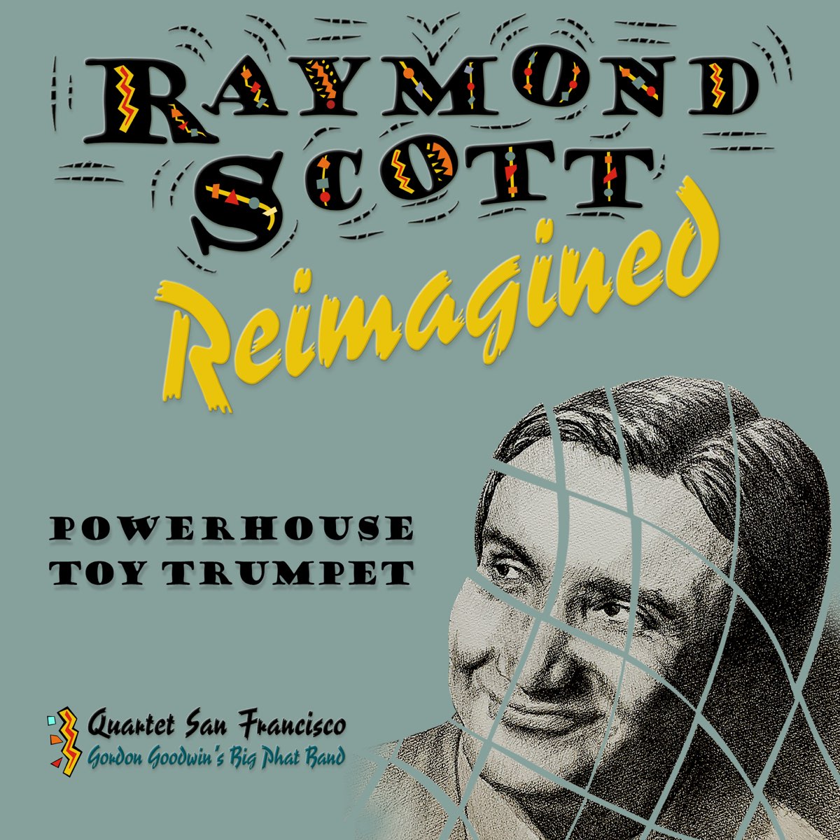 ‎Raymond Scott Reimagined - Single - Album by Quartet San Francisco ...