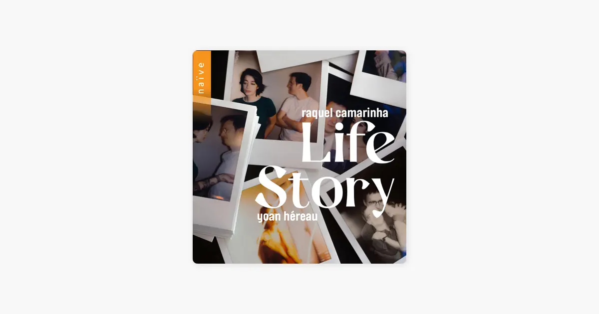 ‎Life Story par Raquel Camarinha – Apple Music Classical