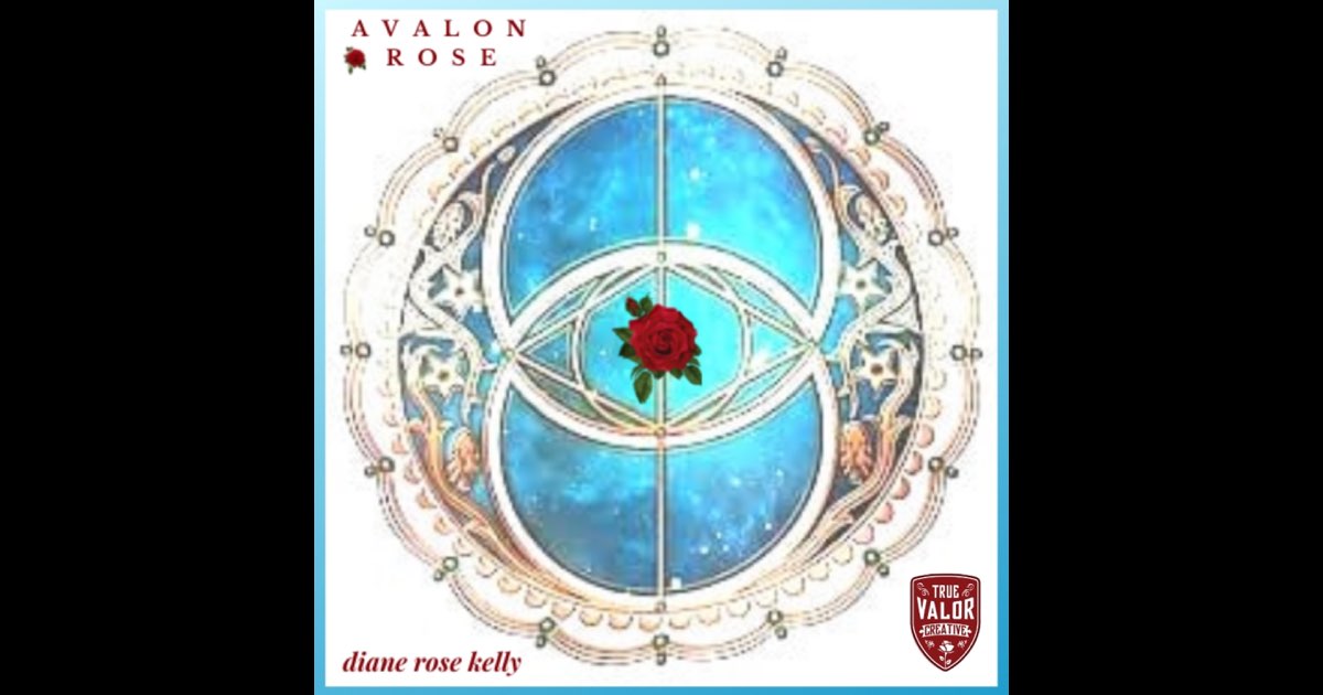 ‎Avalon Rose - Album by Diane Rose Kelly - Apple Music