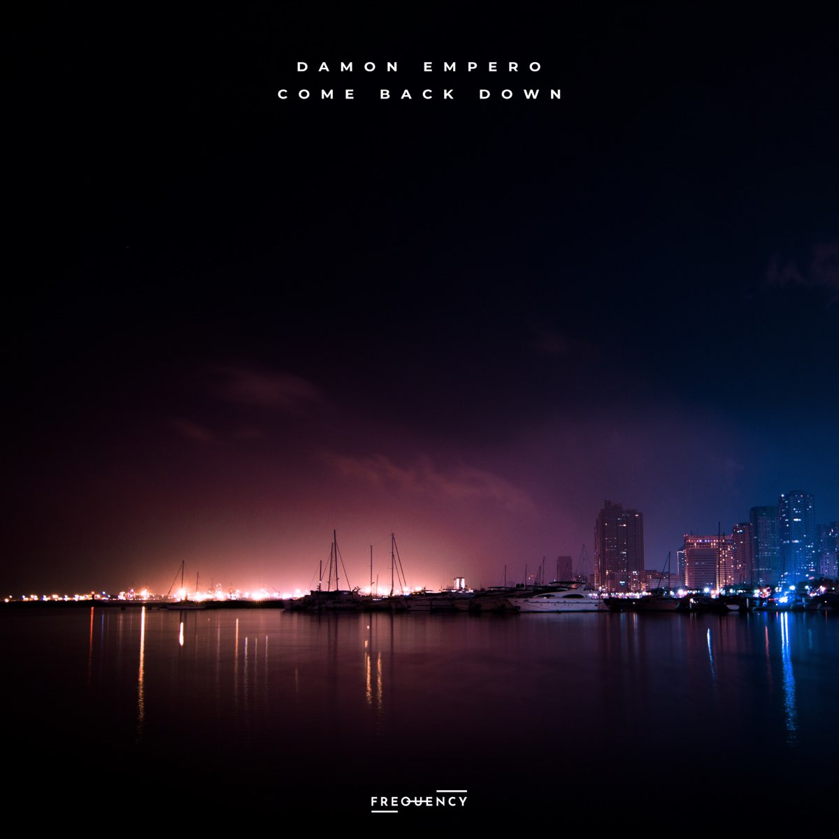 ‎Come Back Down - Single - Album by Damon Empero - Apple Music