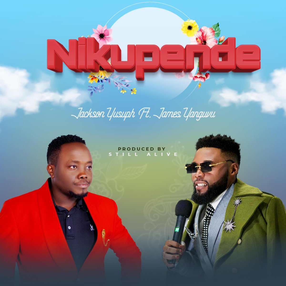 ‎Nikupende (feat. James Yanguvu) - Single - Album by Jackson Yusuph ...