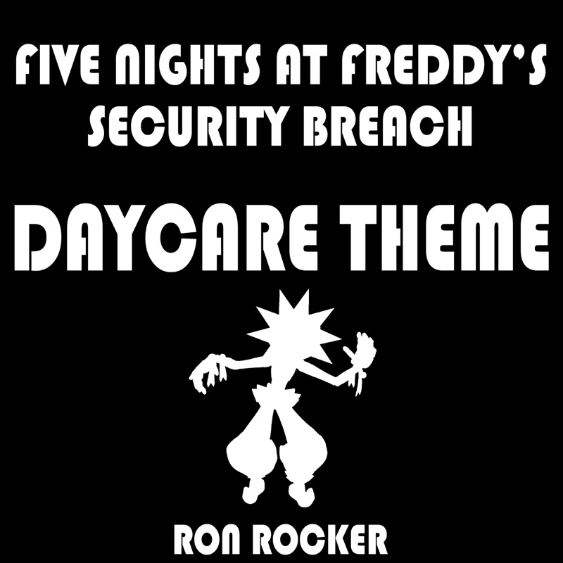 Five Nights at Freddy's: Security Breach - Daycare Theme - Ron Rocker ...
