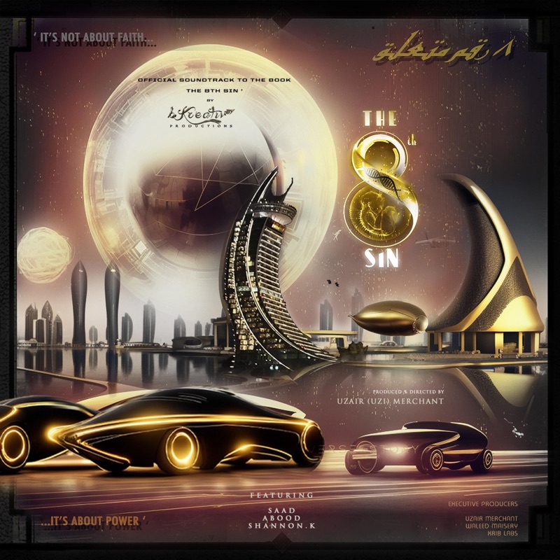 The 8th Sin (feat. Uzi, Shannon K, Abood Afro & SAAD) - KRi8.LABs: Song ...