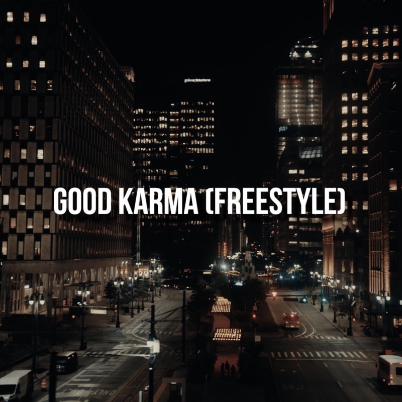 Good Karma (Freestyle) - 1up Tee: Song Lyrics, Music Videos & Concerts