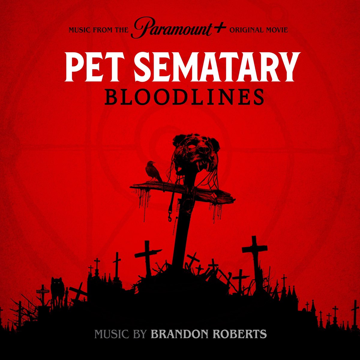Pet Sematary Bloodlines Music From The Motion Picture Album By pet-sematary-bloodlines-music-from-the-motion-picture-album-by