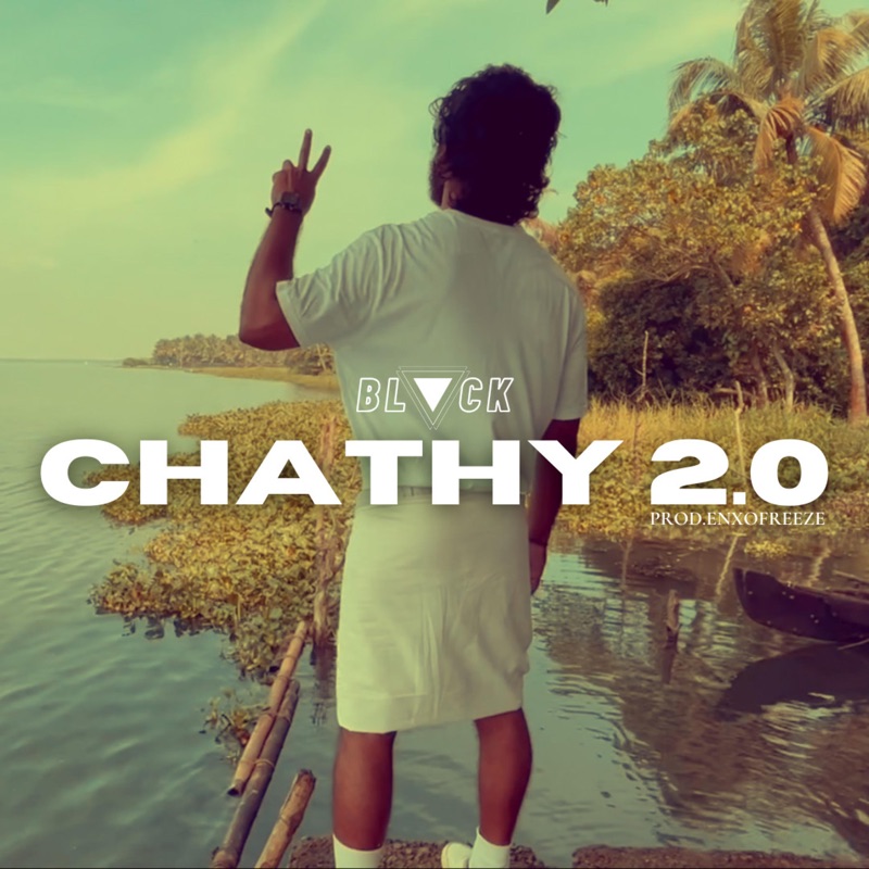 Chathy 2.0 - BL CK: Song Lyrics, Music Videos & Concerts