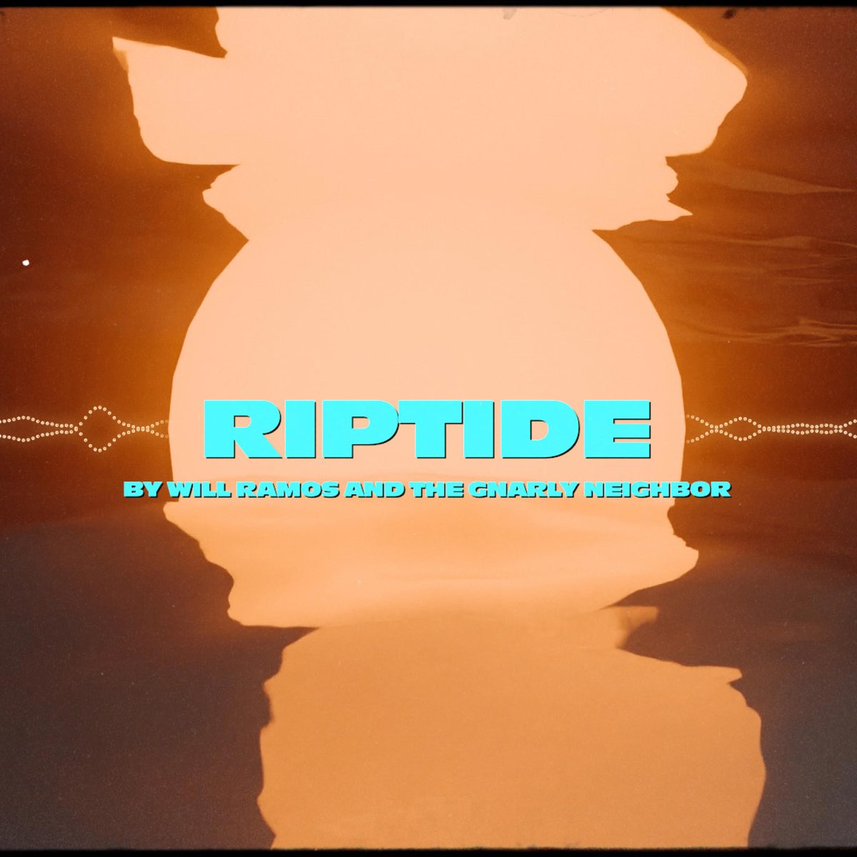 ‎Riptide - Single - Album by Will Ramos & The Gnarly Neighbor - Apple Music
