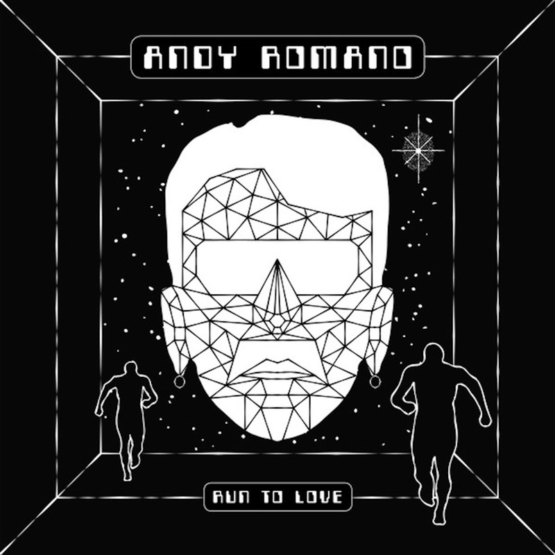 Run To Love - Andy Romano: Song Lyrics, Music Videos & Concerts