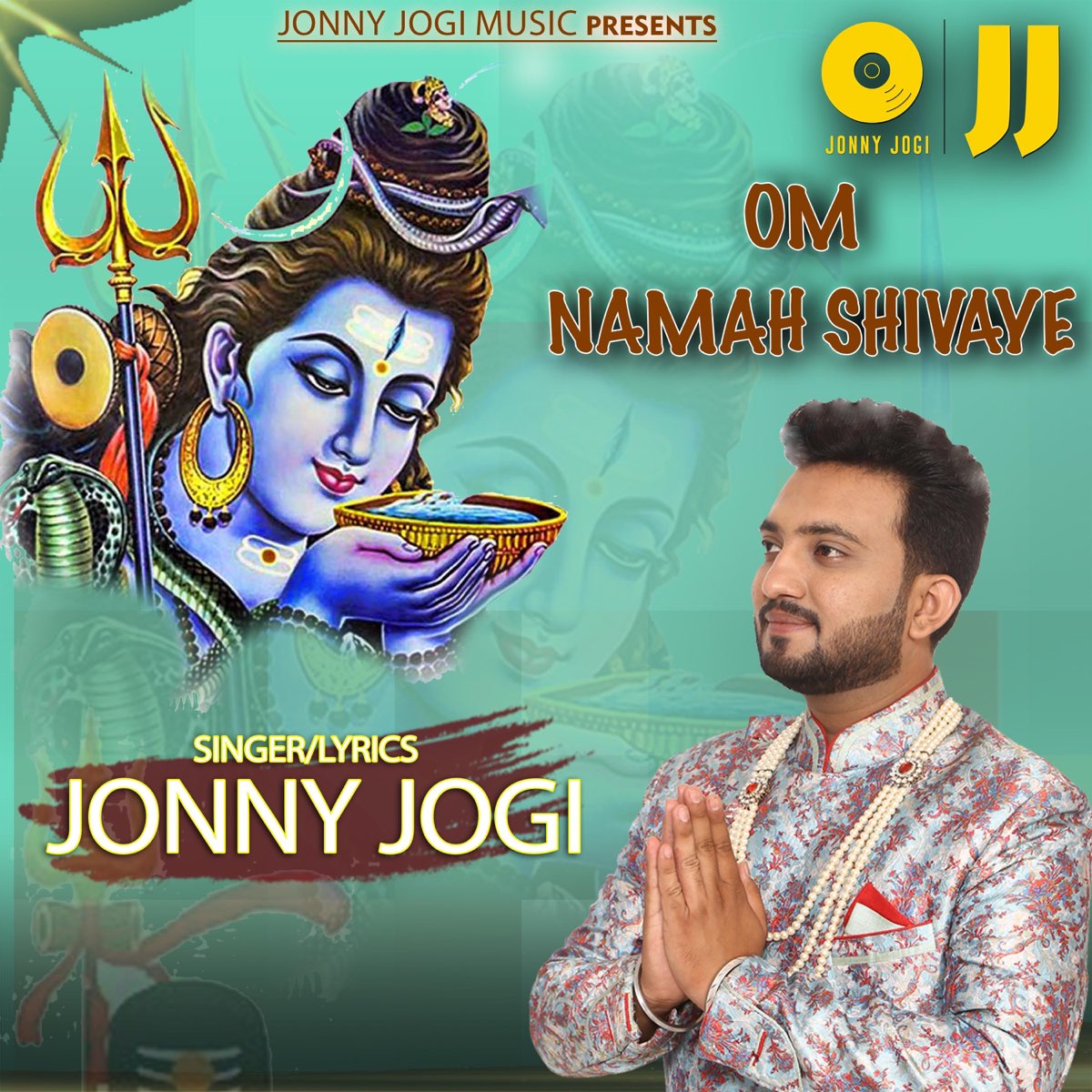 ‎Om Namah Shivaye - EP - Album by Jonny Jogi - Apple Music