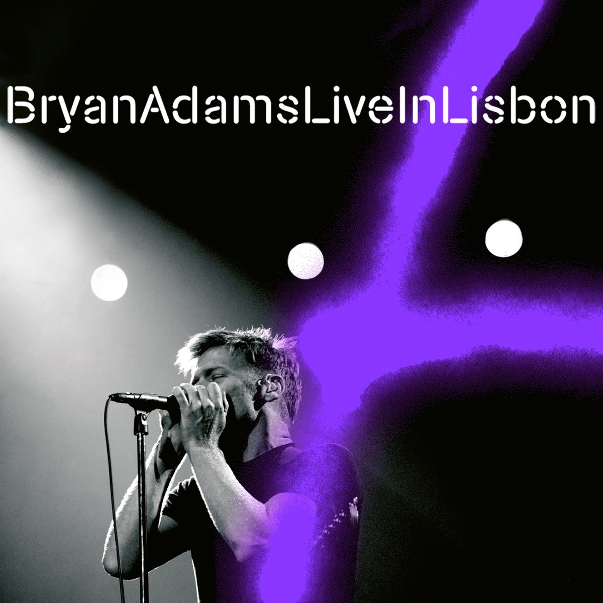 Bryan Adams Live In Lisbon》 Bryan Adams的专辑 Apple Music