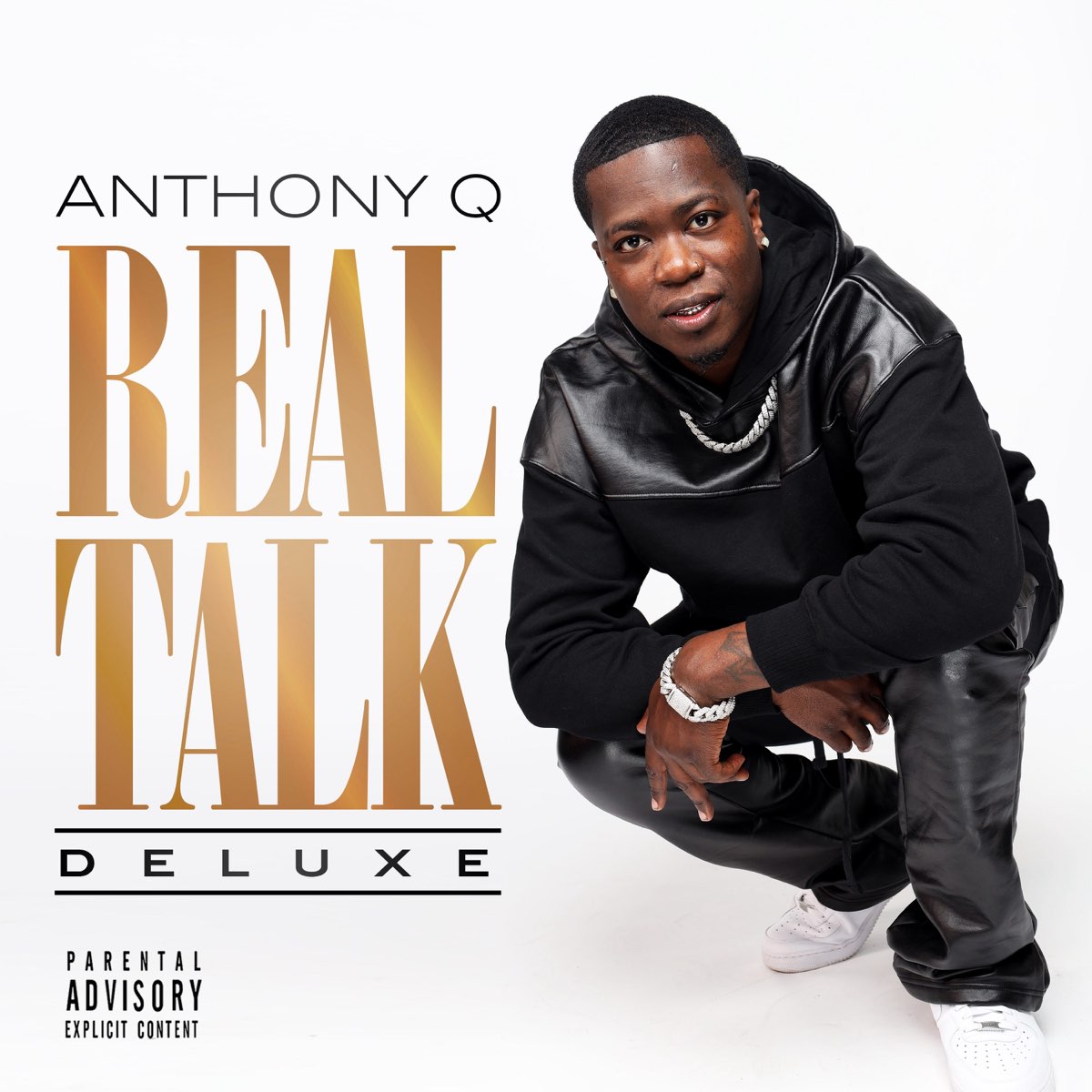 Real Talk (Deluxe) - Album by Anthony Q. - Apple Music Real Talk (Deluxe) - Album by Anthony Q. - Apple Music