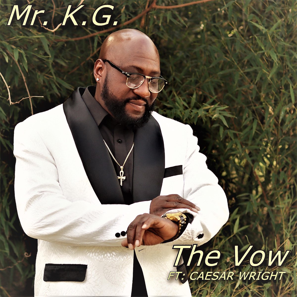 ‎The Vow (feat. Caesar Wright) - Single - Album by Mr. KG - Apple Music