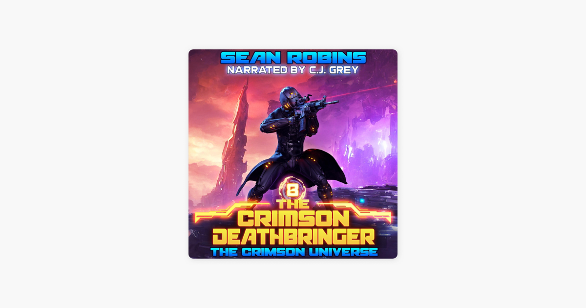 ‎The Crimson Universe: The Crimson Deathbringer Series, Book 8 ...