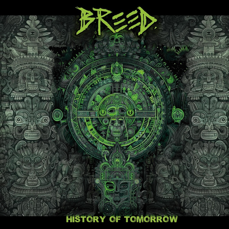 History of Tomorrow - Breed: Song Lyrics, Music Videos & Concerts