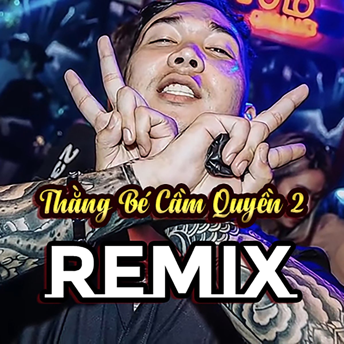 Thằng Bé Cầm Quyền 2 Remix - Single” álbum de XAVI Phạm & Jack Dang en Apple Music