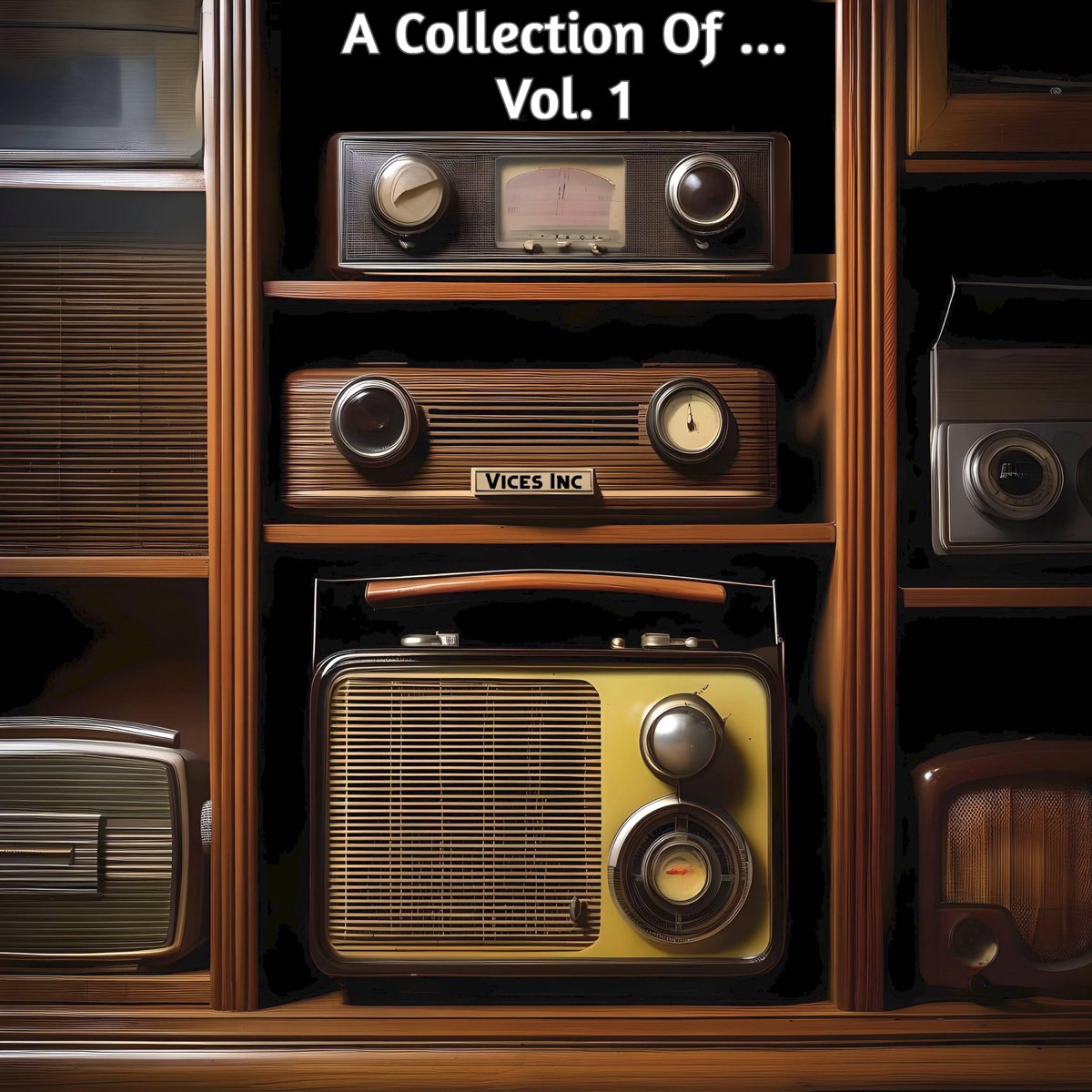 ‎A Collection of, Vol. 1 - Album by Vices Inc - Apple Music