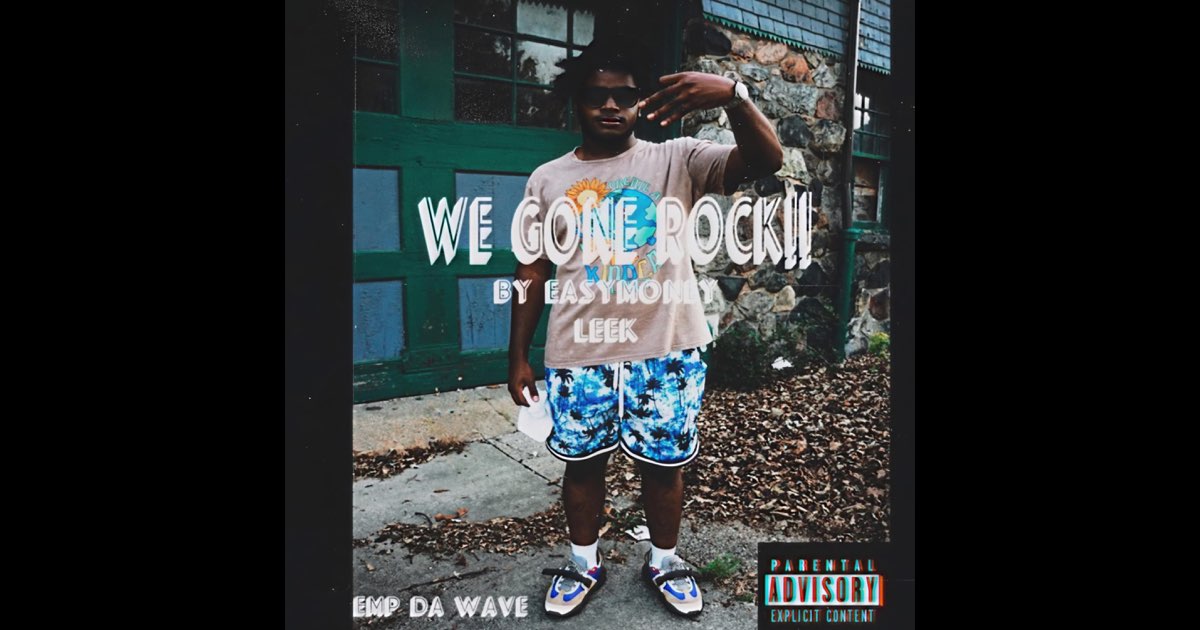 ‎We Gone Rock - Single - Easymoney Leekのアルバム - Apple Music