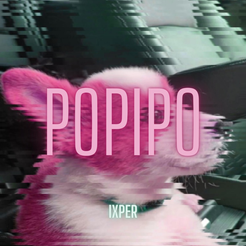 Popipo (Hardstyle Remix) - ixper: Song Lyrics, Music Videos & Concerts