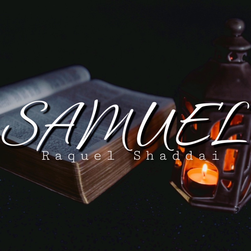 SAMUEL - Raquel Shaddai: Song Lyrics, Music Videos & Concerts
