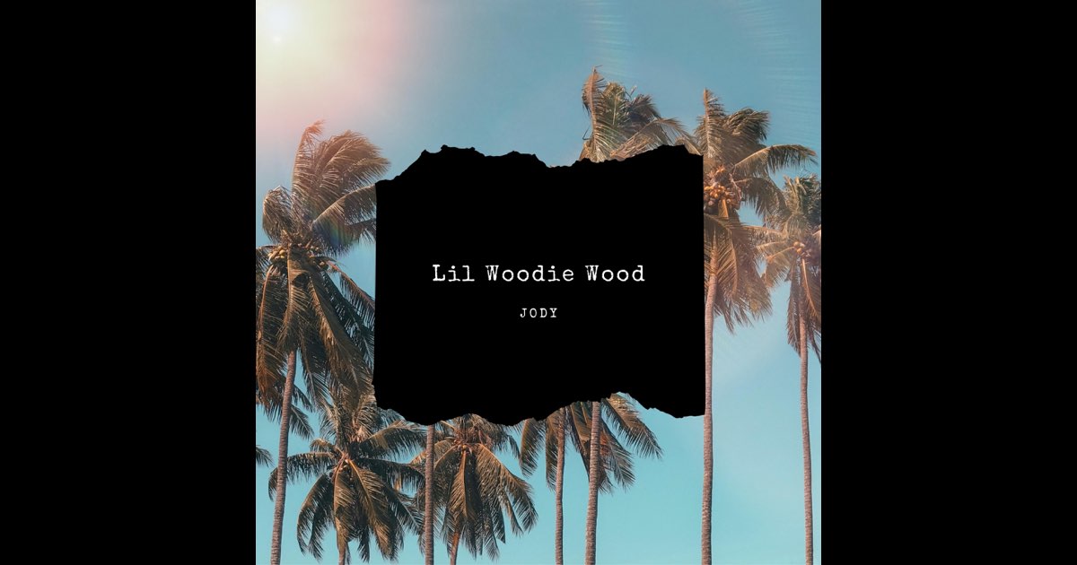‎jody (feat. Eno) - Single - Album by Lil Woodie Wood - Apple Music