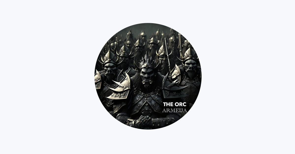 ‎The Orc - Apple Music